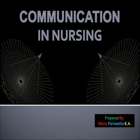 Communication in Nursing.pptmmmmmmmmmmmm | PPT