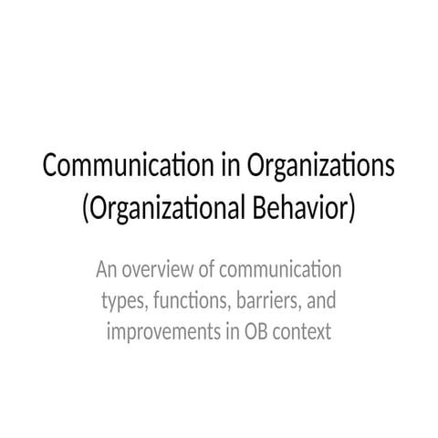 communication_in_organizations_OB.pptxvx | PPTX