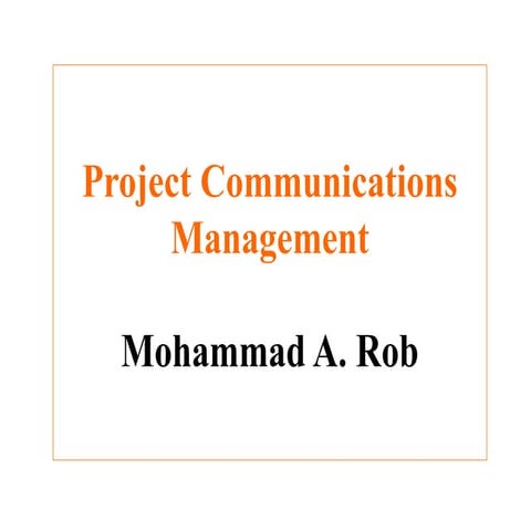 PROJECT COMMUNICATION MANAGEMENT Ch9.ppt