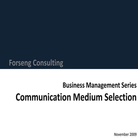 Communication Medium Selection Pptx