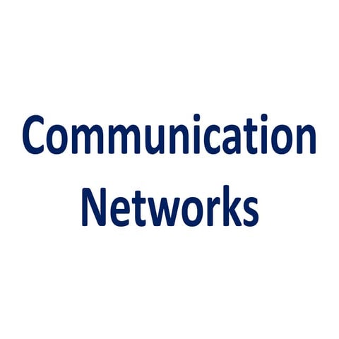 Communication networks final | PPTX
