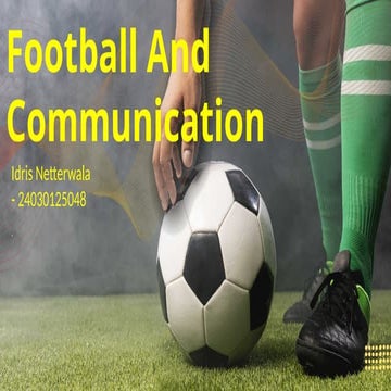 Football and Importance of communication in sports | PPTX