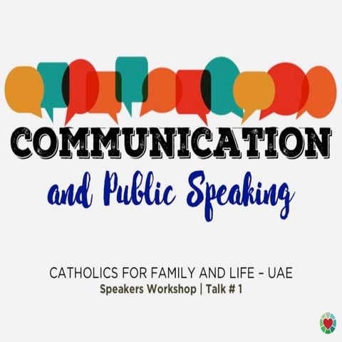 Communication and Public Speaking (Speaker's Workshop Talk 1) | PDF