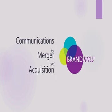 Communications for merger and acquisition | PPTX