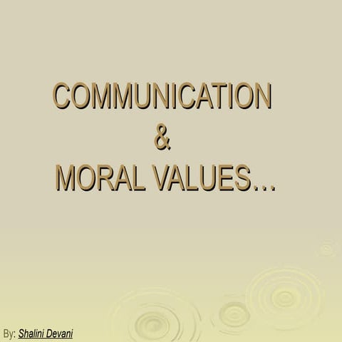 Communication skill & moral value | PPT