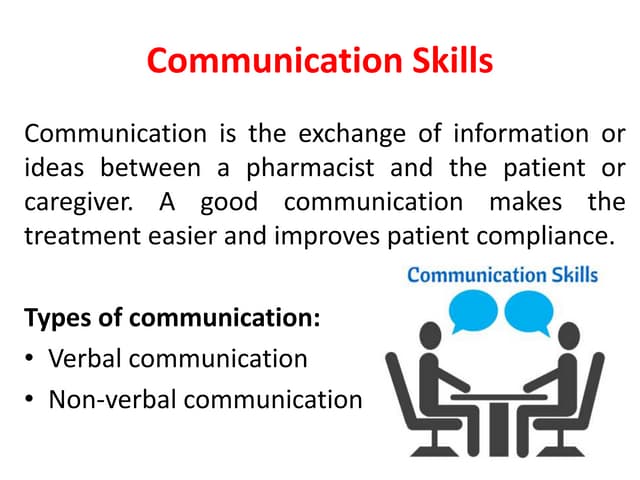 Communication skill for the pharmacist | PPTX