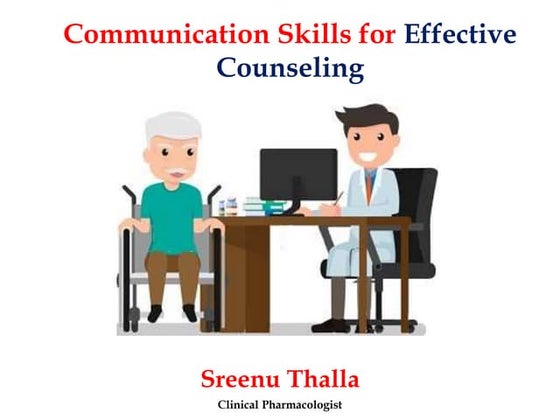 Patient Counselling. Definition of patient counseling; steps involved ...