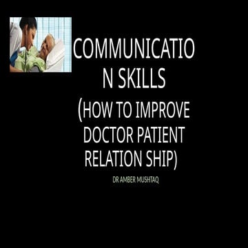 communication skills .improve your skill as a doctor | PPT