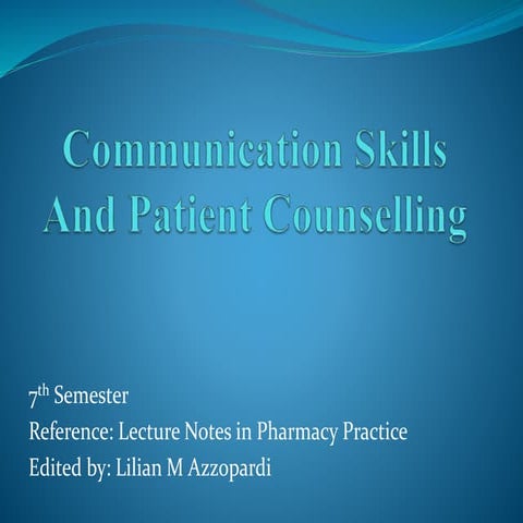 Communication Skills And Patient Counselling.pptx