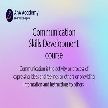 Communication Skill Development Course in Madurai - AnA Academy | PPT
