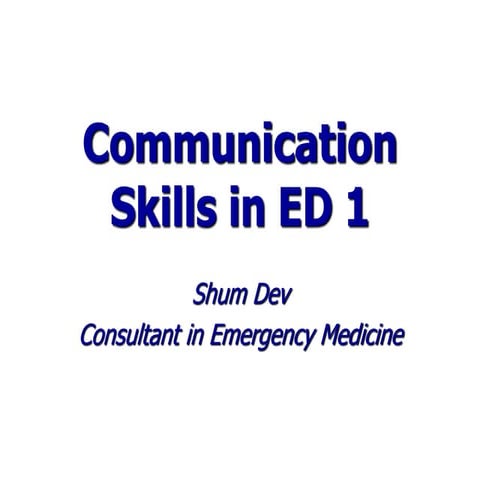 Communication skills in Emergency Department | PPT