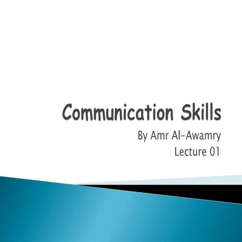 Communication skills lecture01 | PPTX