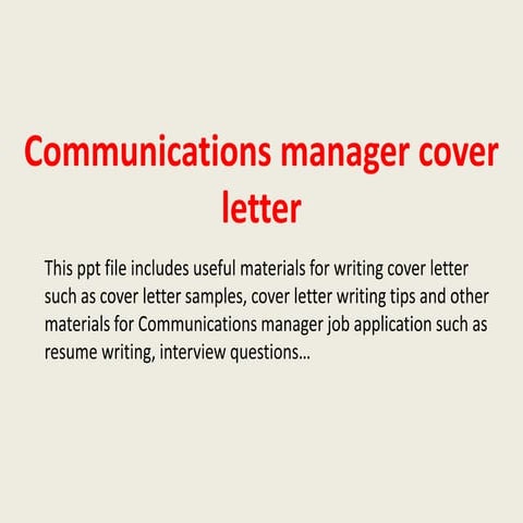 Communications manager cover letter | PPT