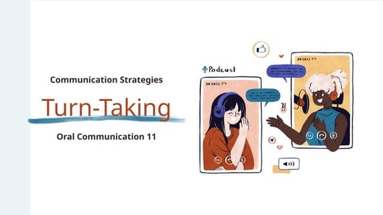 ORAL COMMUNICATION IN CONTEXT - TURN TAKING.pptx