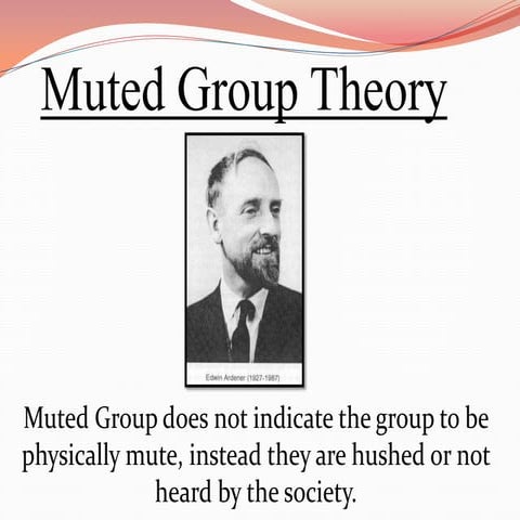 Communication studies Muted Group Theory | PPTX