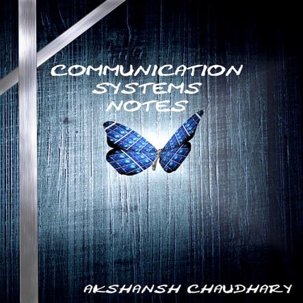 Communication systems notes - Akshansh | PDF