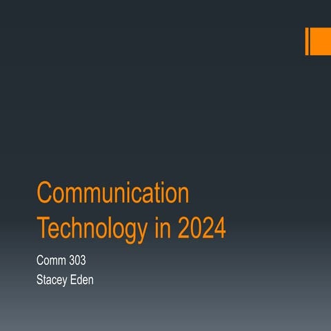 S. Eden, Comm Tech Final Project | PPTX | Smartphones | Consumer Electronics