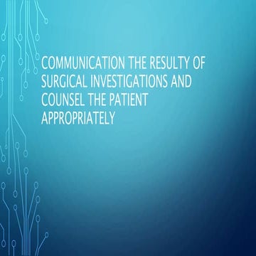 COMMUNICATION THE RESULTY OF SURGICAL INVESTIGATIONS AND COUNSEL THE ...