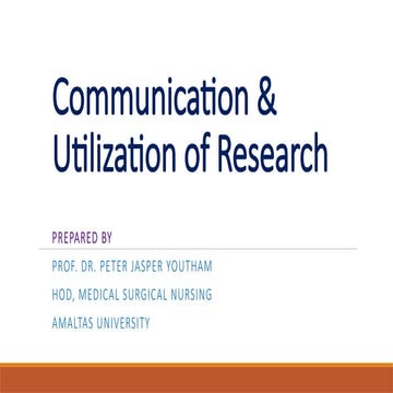 Communication & Utilization of Research . | PPTX
