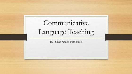 Communicative Language Teaching (CLT) | PPTX