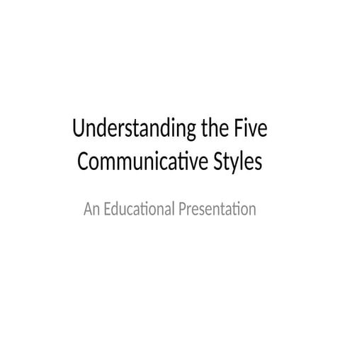Communicative_Styles_Presentation_1.pptx