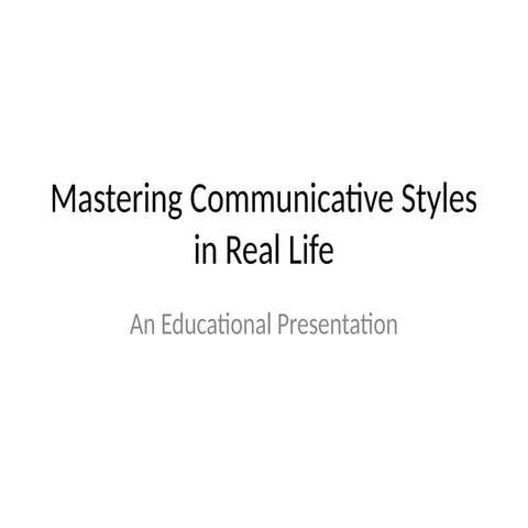 Communicative_Styles_Presentation_2.pptx