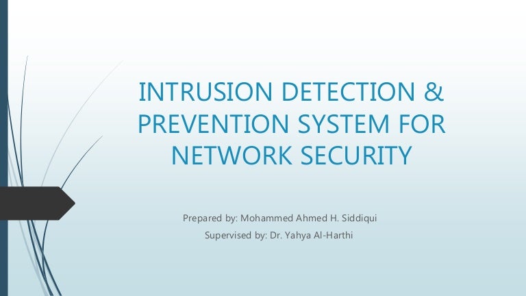 Introduction To Intrusion Detection And Prevention System For Network