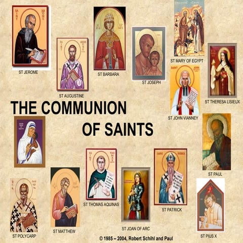 The Communion of Saints is the spiritual union of all Christians—living ...