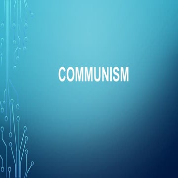 COMMUNISM.pptx A student report on Communism | PPTX