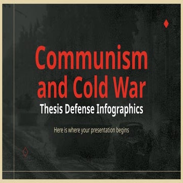 Communism and Cold War Thesis Defense Infographics by Slidesgo.pptx