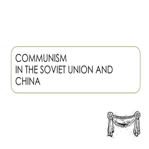 Communism in USSR and China in comparison | PPTX