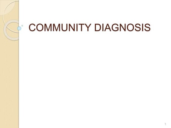Community diagnosis | PPT | Infectious Diseases | Diseases and Conditions
