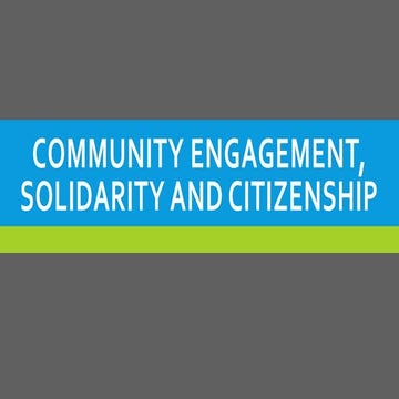 COMMUNITY-ENGAGEMENT-SOLIDARITY-AND-CITIZENSHIP-WEEK-1-Autosaved.pptx