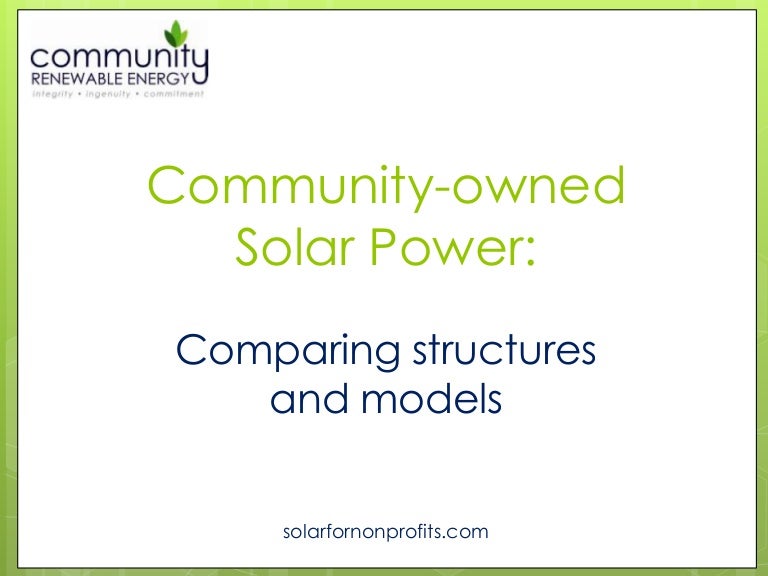 Community-owned solar power structures and models, by Community Renew…