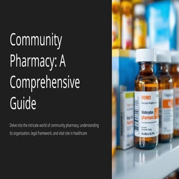 Community-Pharmacy-A-Comprehensive-Guide.pptx