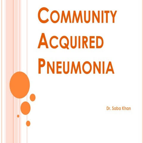 Community acquired pneumonia | PPTX