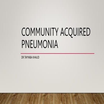 REVIEW OF COMMUNITY ACQUIRED PNEUMONIA.. | PPTX