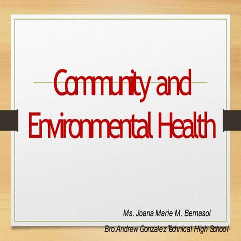 communityandenvironmentalhealth-180123140950.pptx