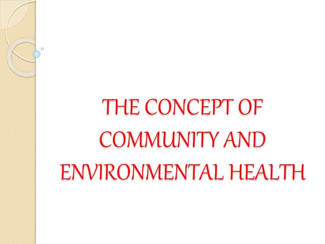 The concept of community and environmental health | PPSX | Environment ...