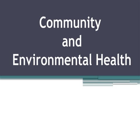 Health: Community and Environmental Health.pptx