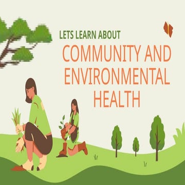 COMMUNITY AND ENVIRONMENTAL HEALTH (1).pptx