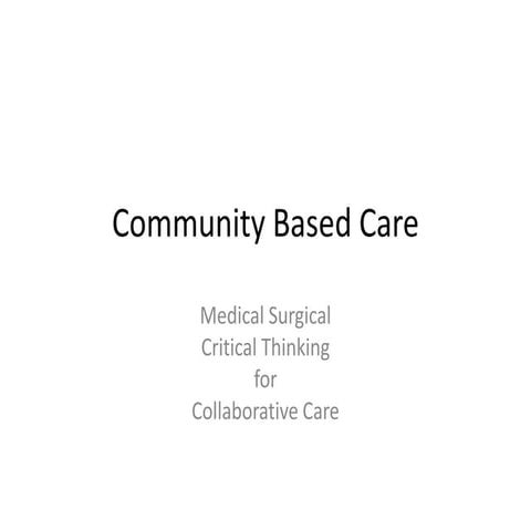 Community based care | PPTX