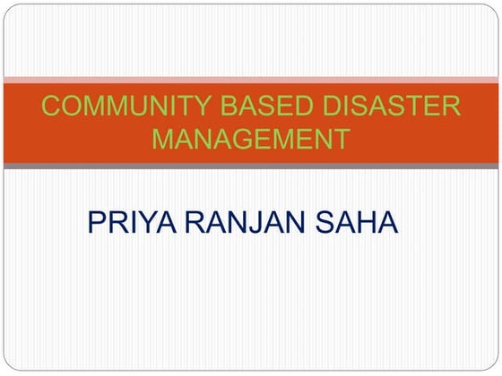 Community Based Disaster Risk Management (CBDRM) | PPT | Non-Profit Organizations | Industries