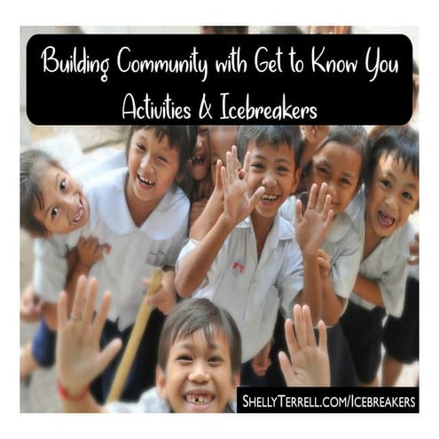 Community Building with Get to Know You Activities & Icebreakers | PDF