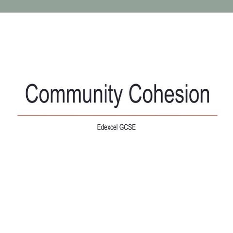 Community cohesion- Revision | PPT