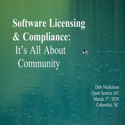 Software Licensing and Compliance: It's All About Community | PPT