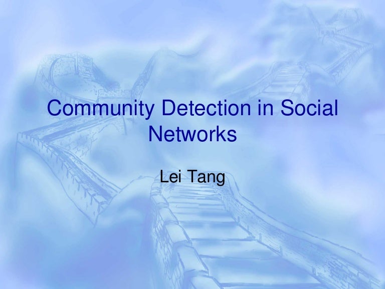 Community Detection In Social Networks[1]