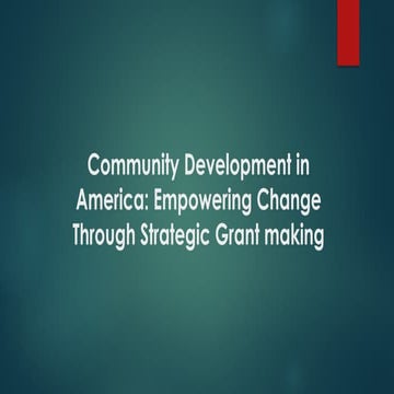 Community Development in America: Empowering Change Through Strategic ...
