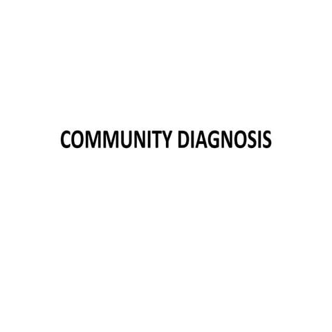 COMMUNITY DIAGNOSIS.ppt