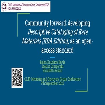 Community forward : developing descriptive cataloguing of rare ...